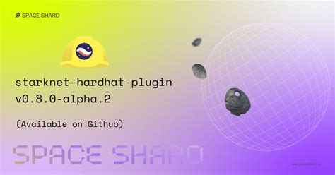 spaceshard on linkedin release v0 8 0 alpha 2 · 0xspaceshard starknet