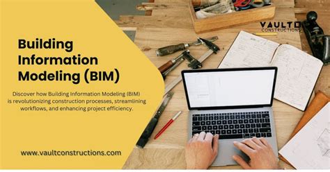 Building Information Modeling Bim Revolutionizing Construction Processes Vault Constructions