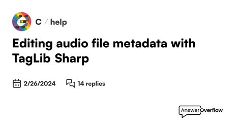 Editing Audio File Metadata With Taglib Sharp C