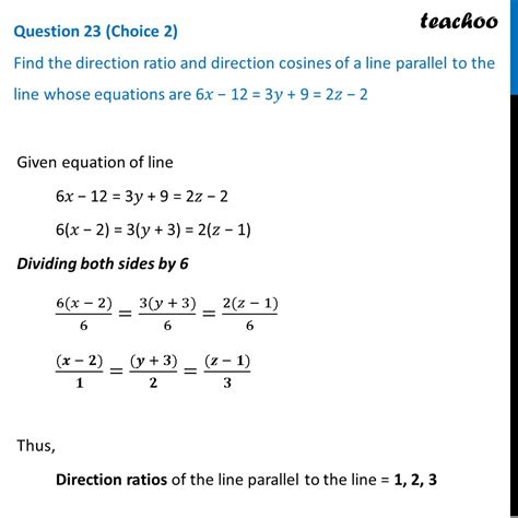 [Sample paper] Find the direction ratio and direction cosines of a