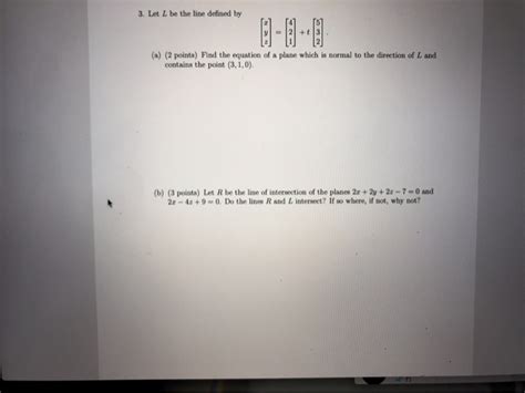 Solved Let L Be The Line Defined By A Points Find Chegg