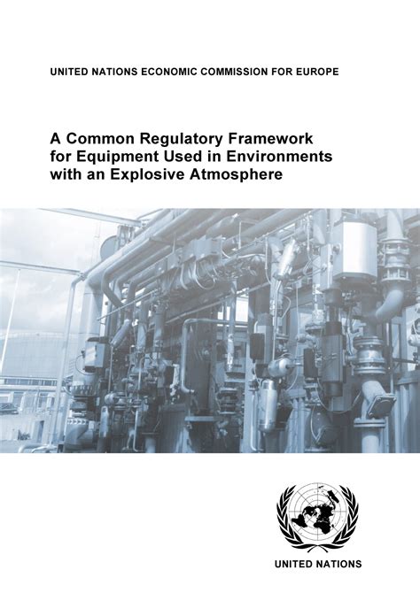 A Common Regulatory Framework For Equipment Used In Environments With