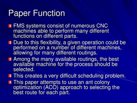 Ppt Scheduling Of Flexible Manufacturing Systems An Ant Colony Optimization Approach