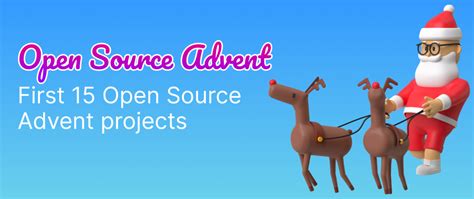 First 15 Open Source Advent Projects Dev Community