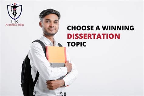 How To Choose A Winning Dissertation Topic For Any Subject
