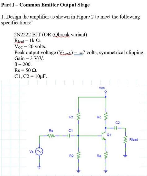 solved part i common emitter output stage 1 design the