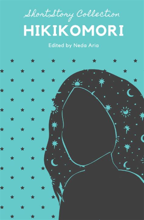Hikikomori Short Story Collection On Isolation Discrimination And