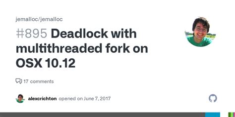 deadlock with multithreaded fork on osx 10 12 · issue 895 · jemalloc