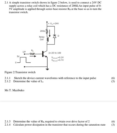 Solved 21 A Simple Transistor Switch Shown In Figure 2