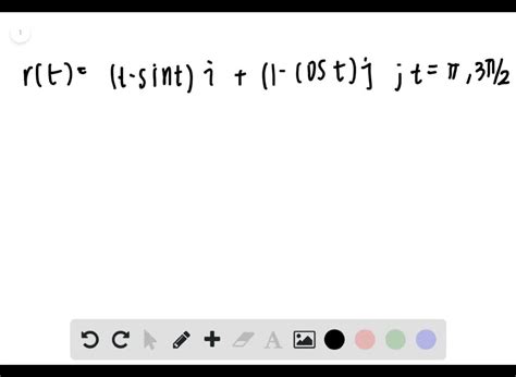 VIDEO Solution Exercises Give The Position Vectors Of Particles Moving Along Various Curves