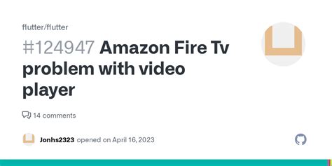 Amazon Fire Tv Problem With Video Player Issue Flutter Flutter GitHub