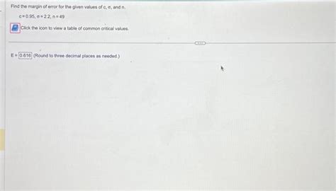 solved find the margin of error for the given values of c σ