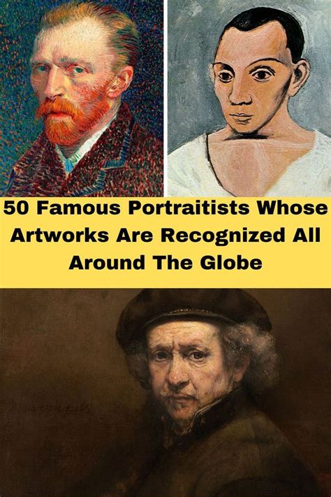 50 Famous Portraitists Whose Artworks Are Recognized All Around The