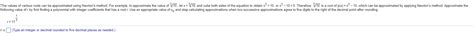 Solved The Values Of Various Roots Can Be Approximated Using