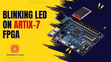 Blinking Led On Artix 7 Fpga Step By Step Verilog Guide Youtube