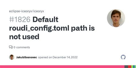 default roudi config toml path is not used · issue 1826 · eclipse iceoryx iceoryx · github
