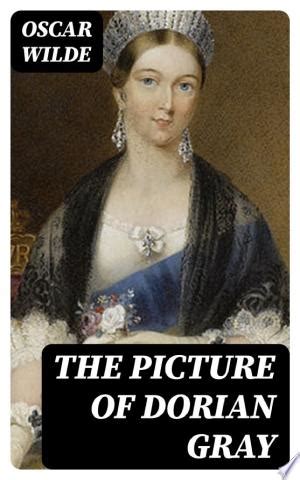 The Picture Of Dorian Gray Character Analysis Bookbrief
