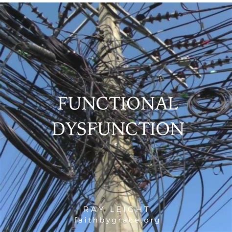 Functional Dysfunction