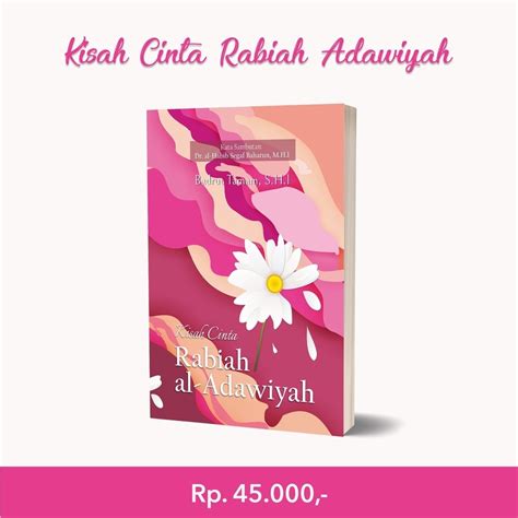 Jual Kisah Cinta Rabiah Al Adawiyah Shopee Indonesia