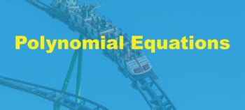 Video Tutorial Polynomial Concepts Video 9 Polynomial Equations