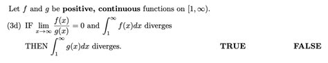 Solved Let F And G Be Positive Continuous Functions On 1