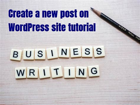 Create A New Post On WordPress Site Tutorial
