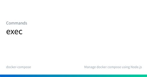 Exec Docker Compose
