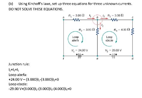 Solved B Using Kirchoff S Laws Set Up Three Equations Chegg Com