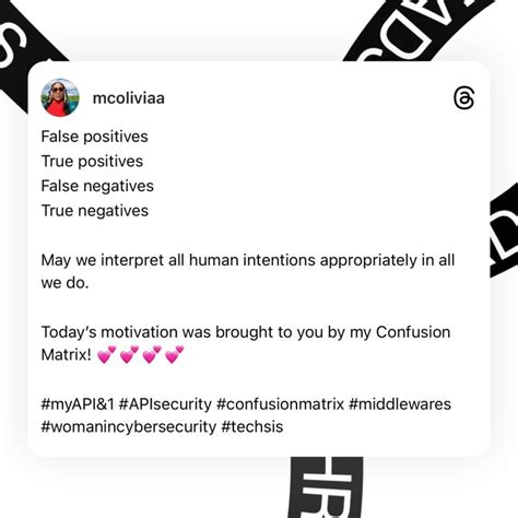 olivia uchechukwu on linkedin myapi apisecurity confusionmatrix