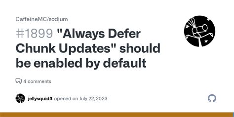 Always Defer Chunk Updates Should Be Enabled By Default · Issue 1899