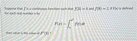 solved suppose that f ﻿is a continuous function such that