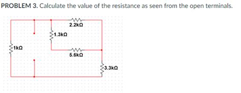 Solved PROBLEM Calculate The Value Of The Resistance As Chegg