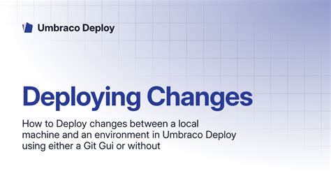 Deploying Changes Umbraco Deploy