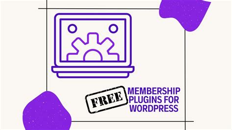 Top 6 Free Wordpress Membership Plugin Options
