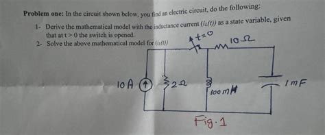 Solved Problem One In The Circuit Shown Below You Find An Chegg