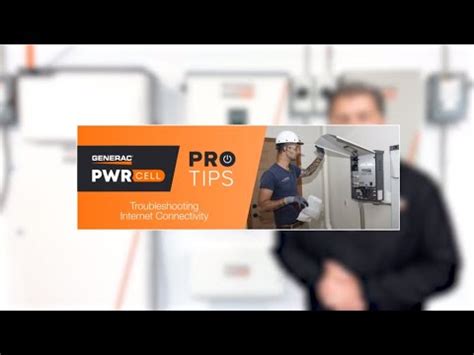 Generac PWRcell Pro Tips Troubleshooting Internet Connectivity YouTube