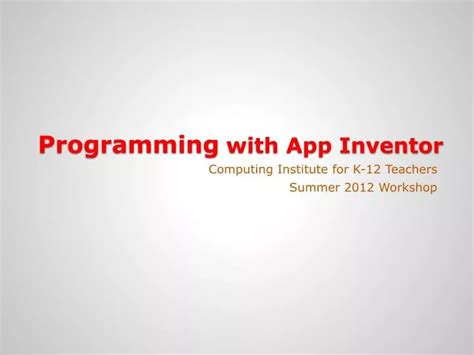 Ppt Programming With App Inventor Powerpoint Presentation Free Download Id2002971