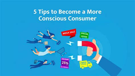 5 Tips To Be A Conscious Consumer