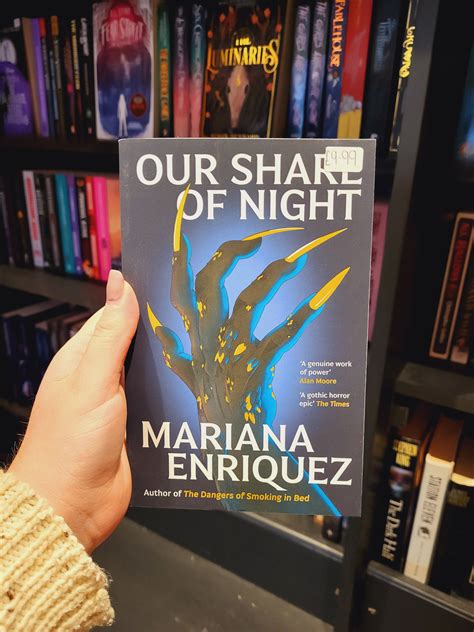 Our Share Of Night Mariana Enriquez Fosters Little Book Shop