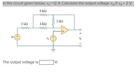 Solved In The Circuit Given Below Vi 12 V Calculate The Chegg Com