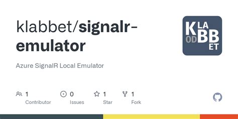GitHub Klabbet Signalr Emulator Azure SignalR Local Emulator