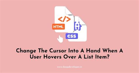 Change The Cursor Into A Hand When A User Hovers Over A List Item