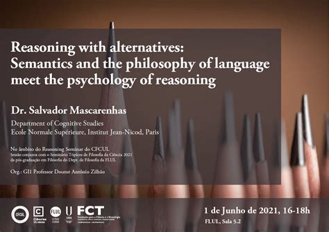 Reasoning Seminar 18 “reasoning With Alternatives Semantics And The Philosophy Of Language