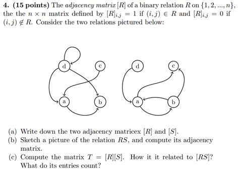 solved 4 15 points the adjacency matrix [r] of a binary
