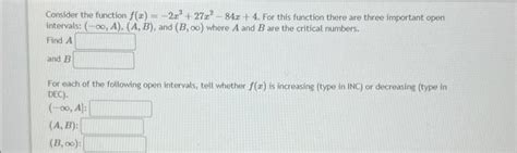 Solved Consider The Function F X −2x3 27x2−84x 4 For This