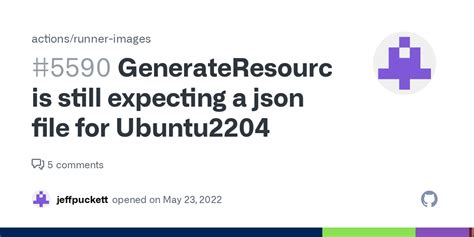 Generateresourcesandimage Is Still Expecting A Json File For Ubuntu2204