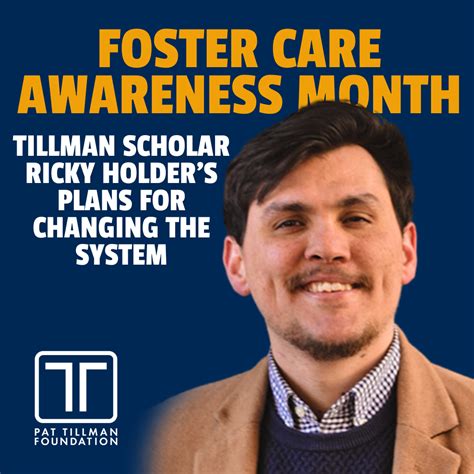 Foster Care Awareness Month Tillman Scholar Ricky Holder Has A Plan