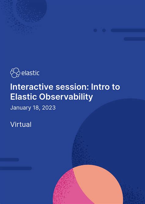 Interactive Session Intro To Elastic Observability