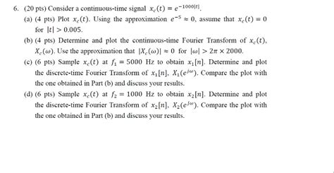Solved Consider A Continuous Time Signal Xct