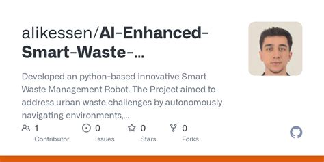 GitHub Alikessen AI Enhanced Smart Waste Management Developed An Python Based Innovative